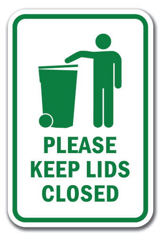 Please Keep Lids Closed Sign 12" x 18" Heavy Gauge Aluminum Signs ...