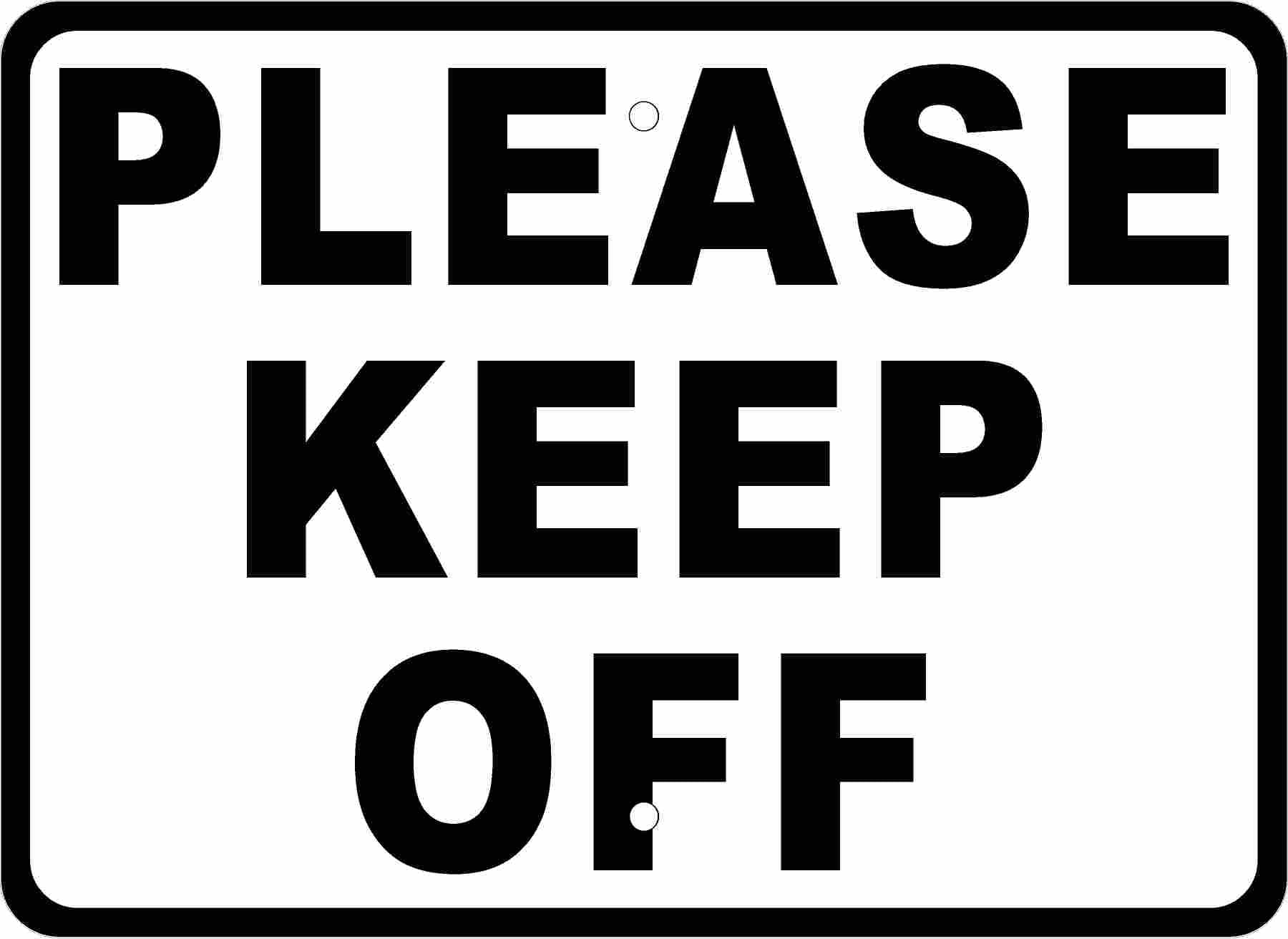 Please Keep Off Sign - Walmart.com