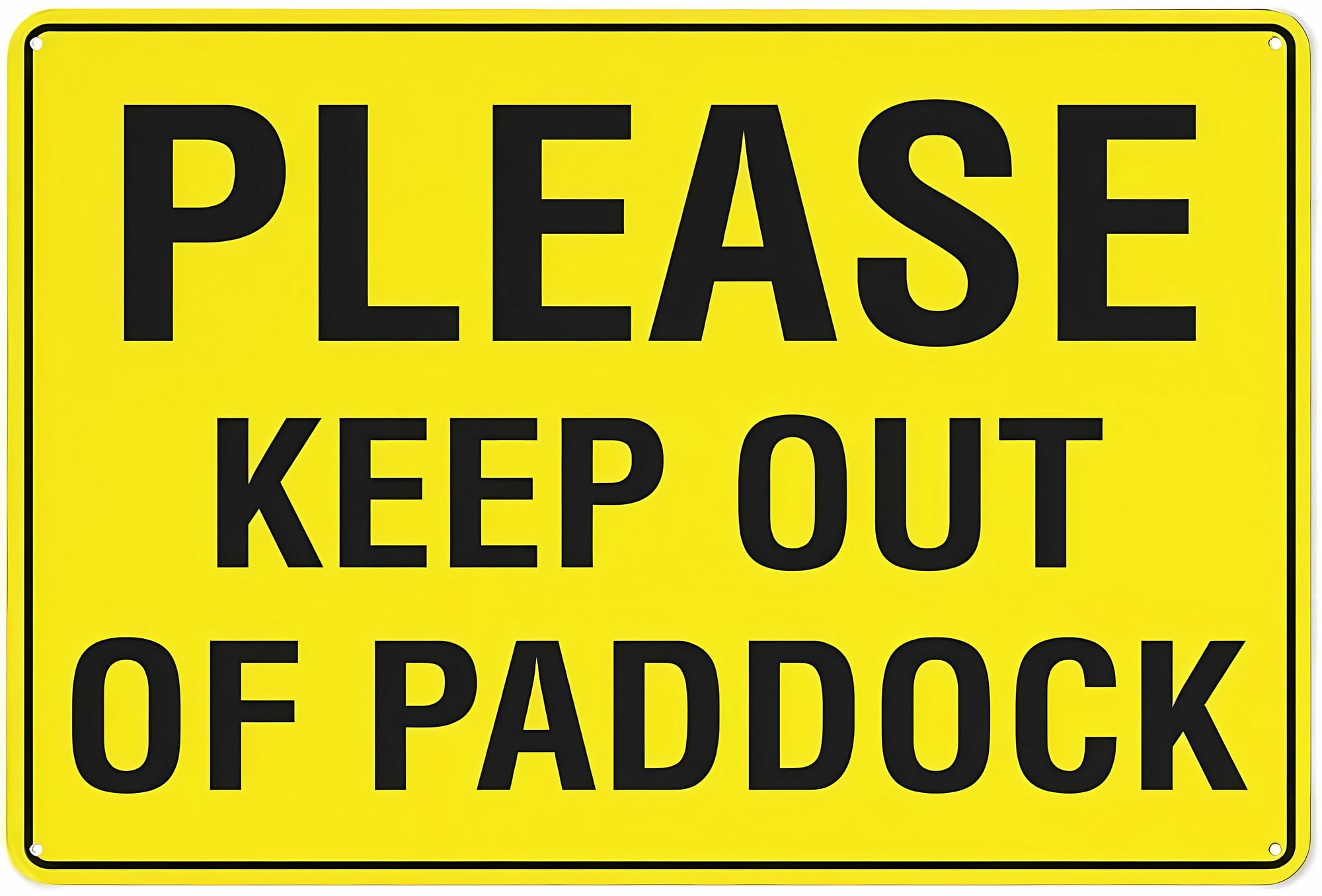 Please Keep Out Of Paddock Sign - 8"x12" Grade Reflective Rust Free ...