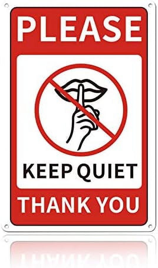Please Keep Quiet Sign 8x12 inches 35 Mil Aluminum Quiet Please Metal ...
