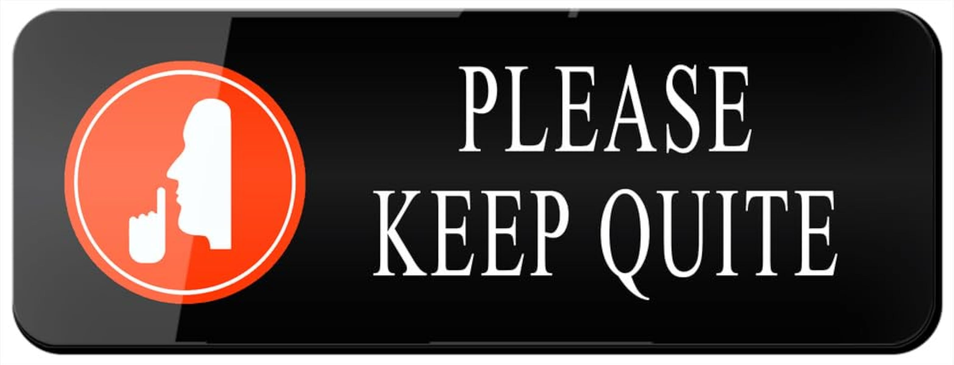Please Keep Quite Outdoor Signs Acrylic Plastic Sign 10X3Inch - Walmart.com