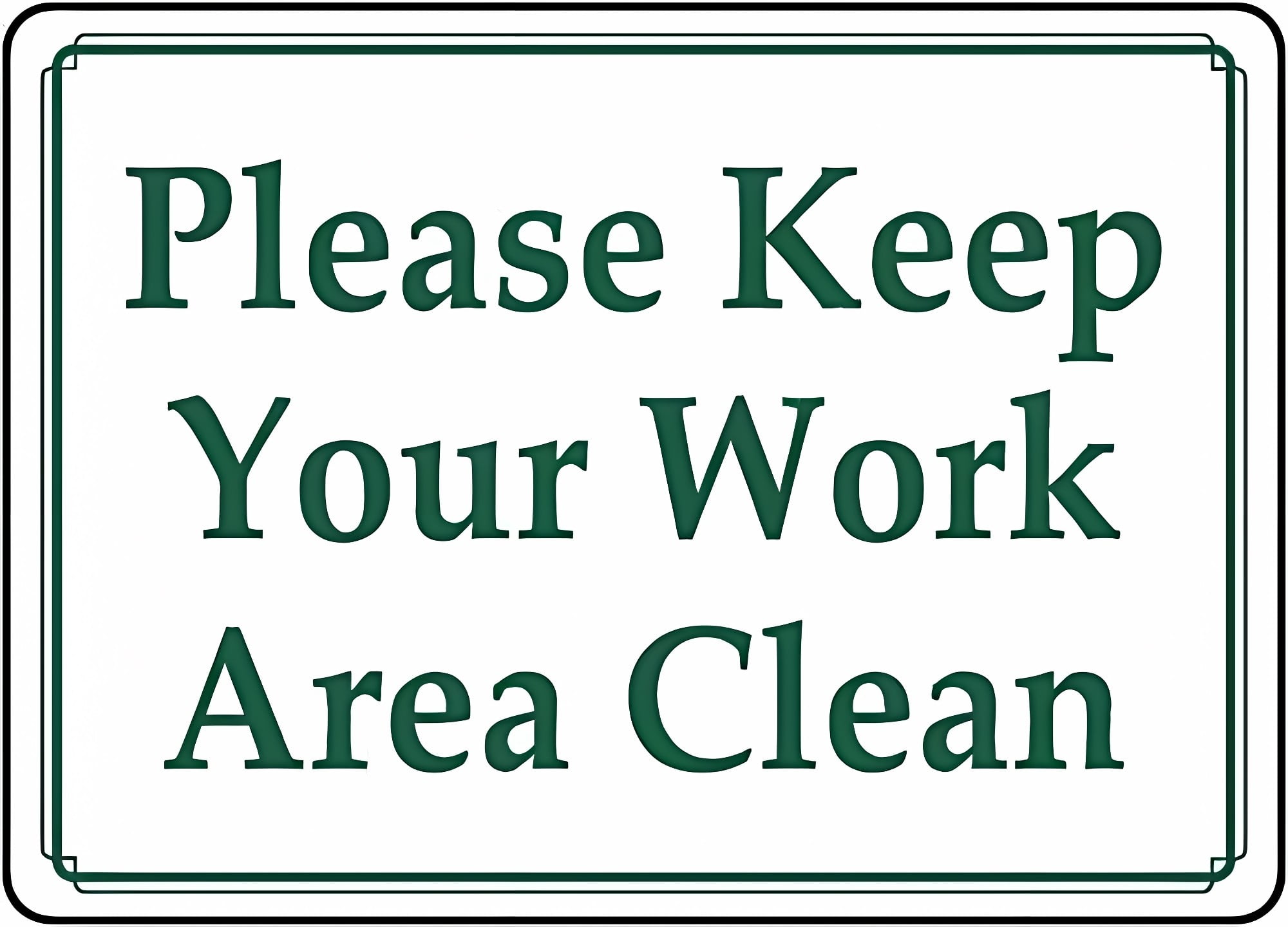 Please Keep Your Work Area Clean Warning Sign - 8"x12" Tin Metal ...