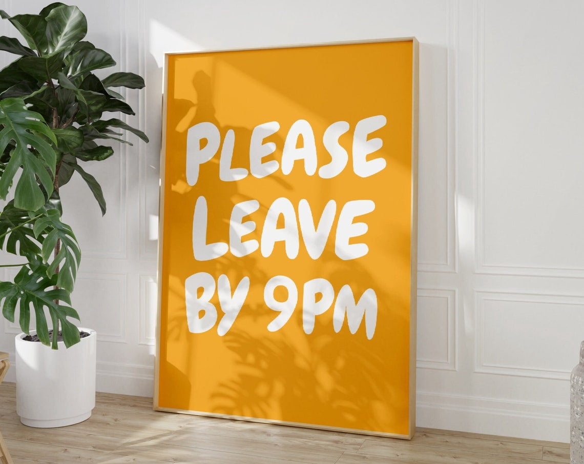 Please Leave By 9Pm Print Funny Goodbye Print Aesthetic Home Decor Cute ...