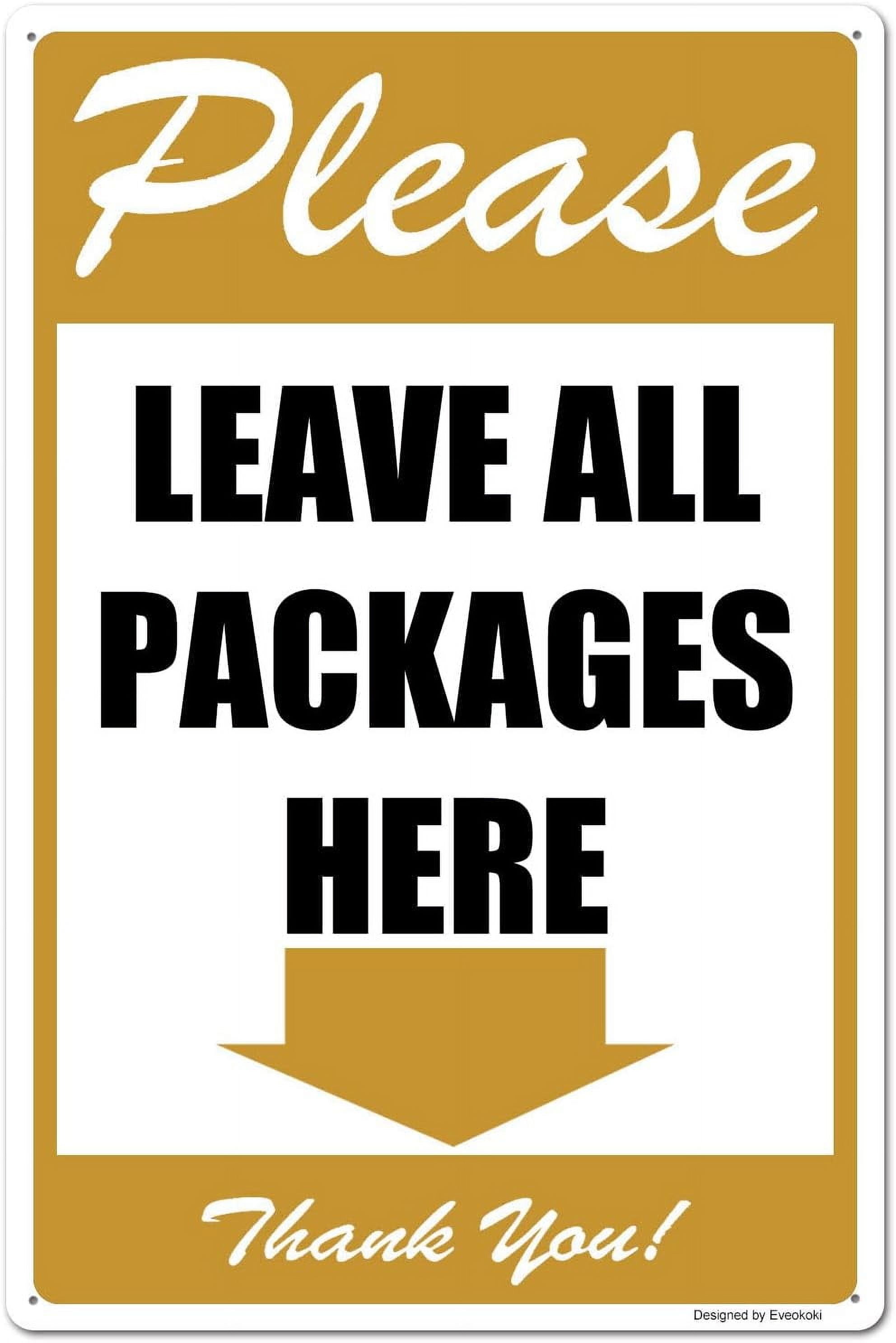 Please Leave All Packages Here Arrow Down Thank You Signs Metal Tin ...