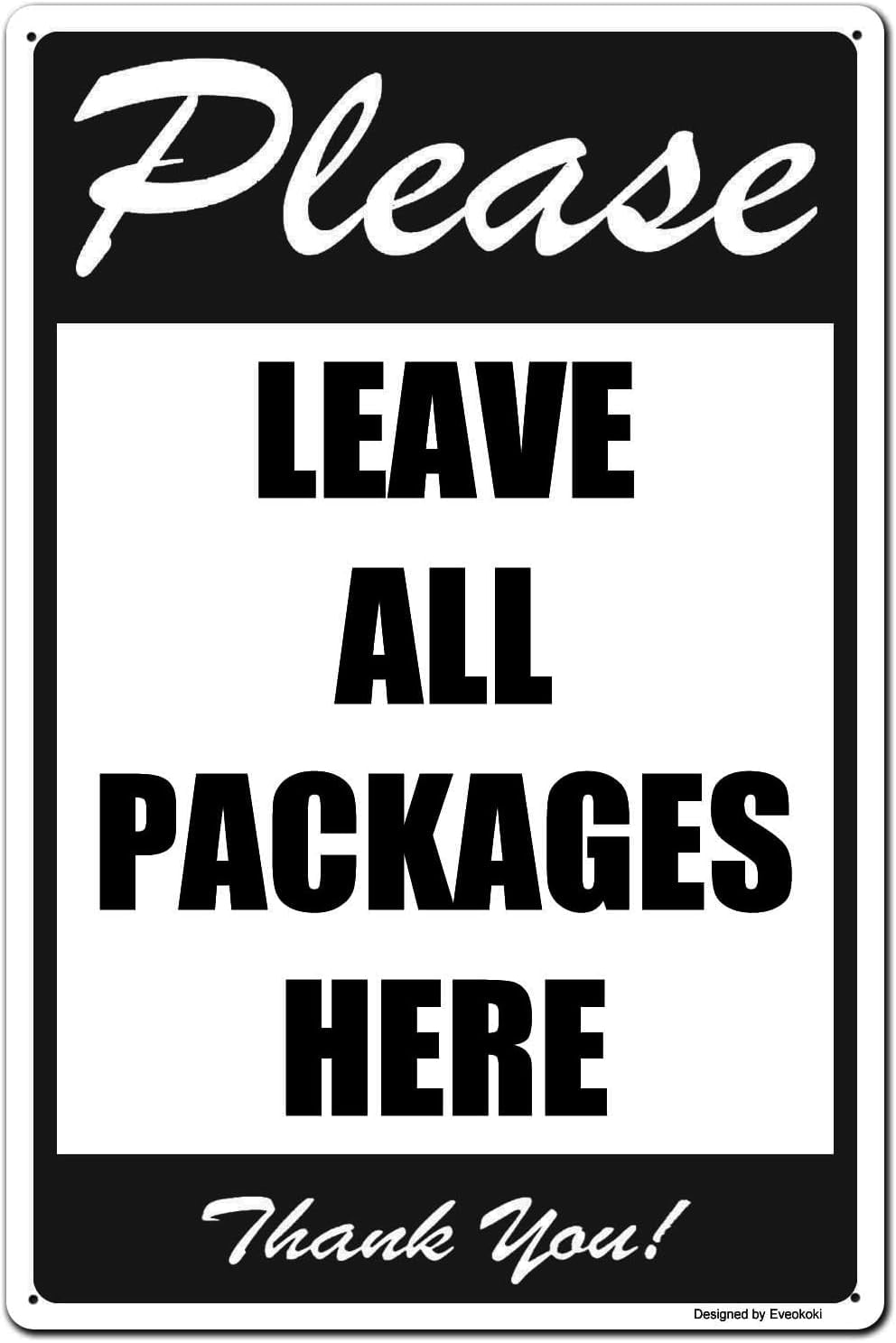 Please Leave All Packages Here Thank You Signs, 12x 16 Inches Package ...