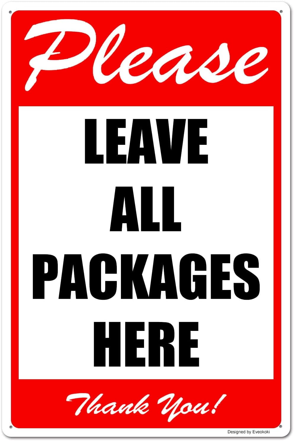 Please Leave All Packages Here Thank You Signs, 8x 12 Inches Package ...