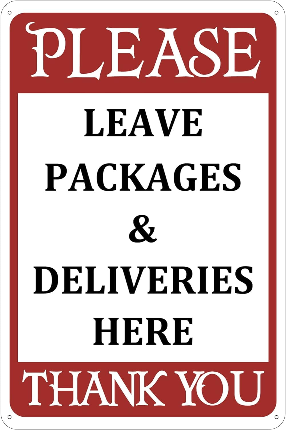 Please Leave Deliveries and Packages Here Sign 12 x 8 Inch - UV ...
