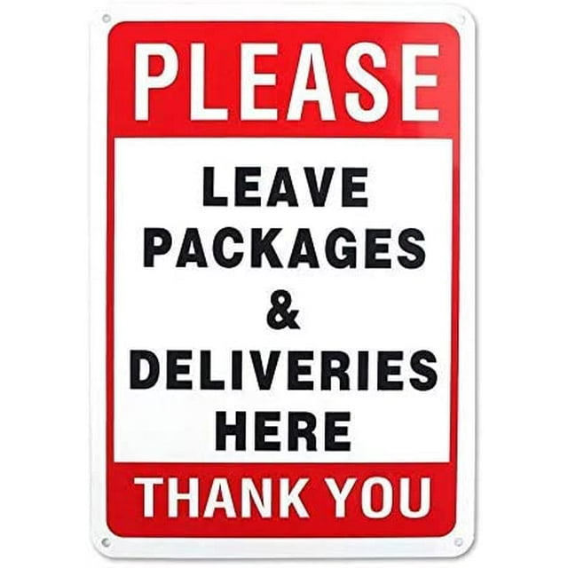 Please Leave Deliveries and Packages Here Sign 12"x8" Metal Tin Sign ...