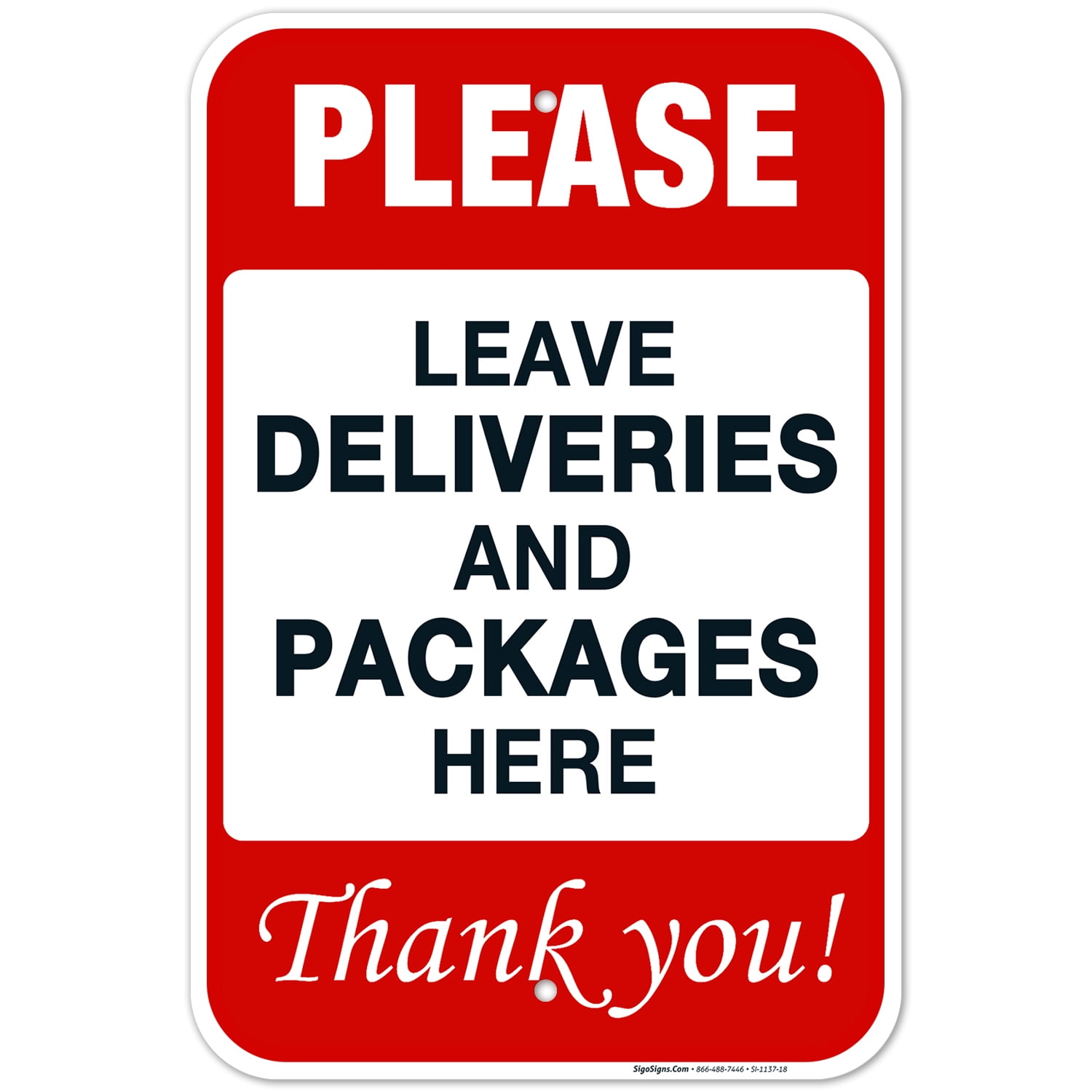 Please Leave Deliveries and Packages Here Thank You Sign, - Walmart.com