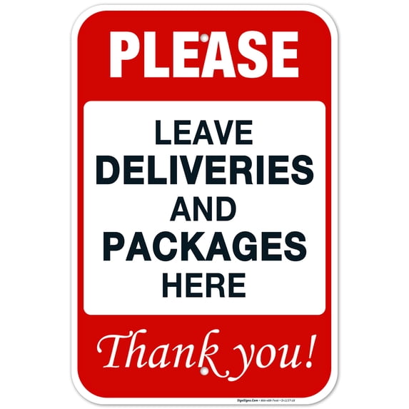Please Leave Deliveries and Packages Here Thank You Sign, - Walmart.com