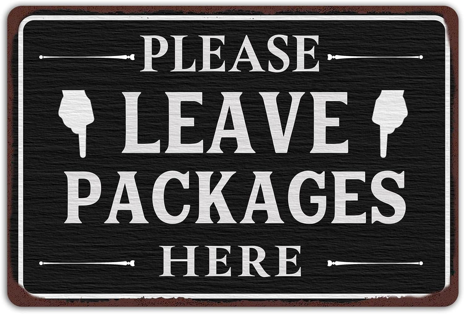 Please Leave Packages Here Metal Tin Sign, Package Delivery Decor ...