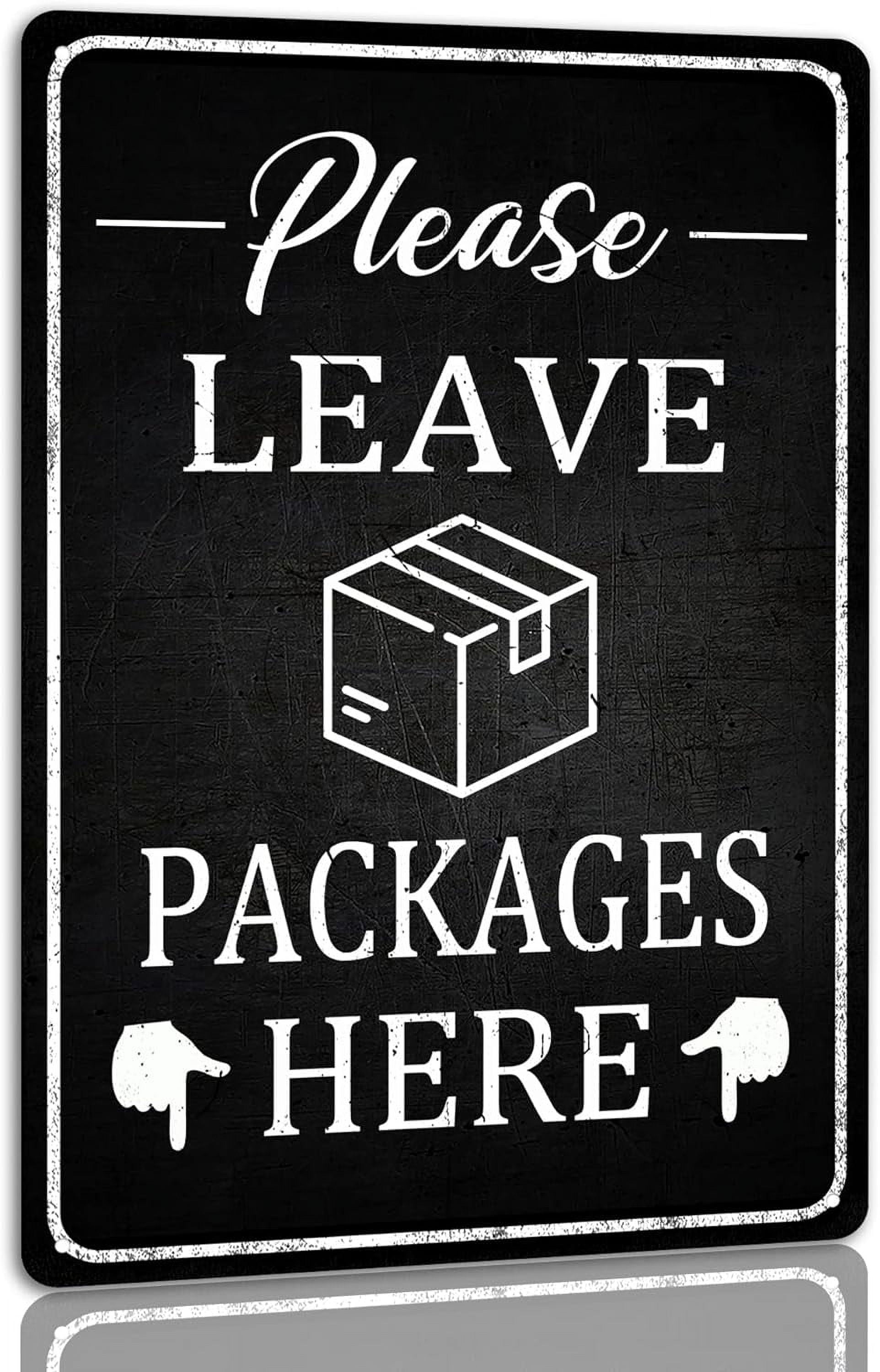 Please Leave Packages Here Metal Tin Sign Package Delivery Sign Package ...