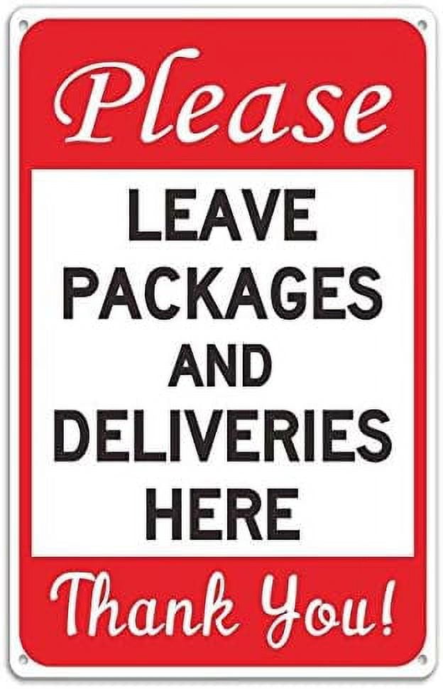 Please Leave Packages and Deliveries Here Sign 12"x8" Metal Tin Sign ...