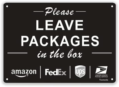 Please Leave Packages in the Box Sign, 10”x7” Rust Free 40Mil Aluminum ...