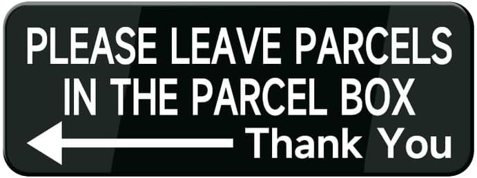 Please Leave Parcels In The Parcel Box With A Left Arrow Sign W ...