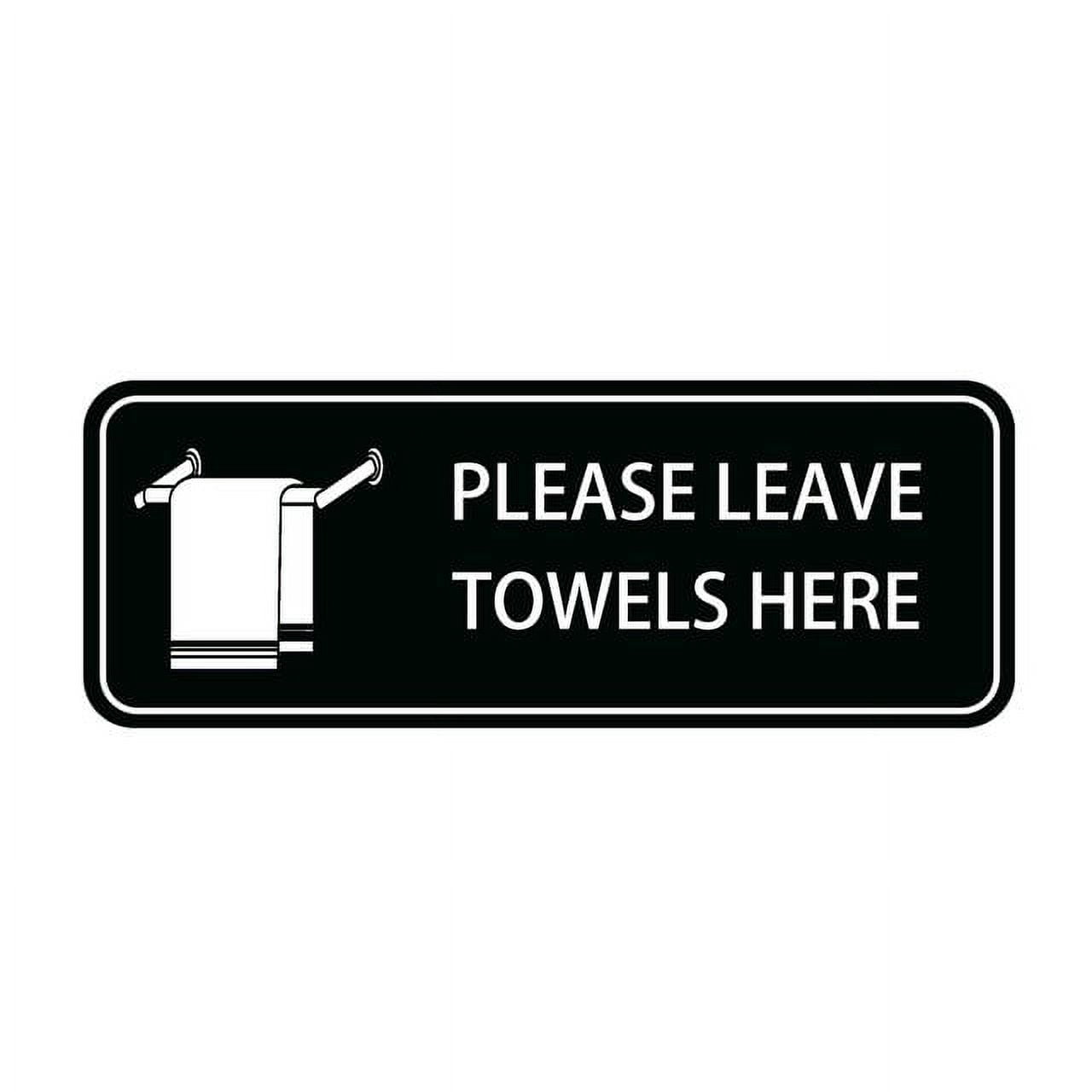 Please Leave Towels Here Graphic Sign,Self Adhesive Sign For Front Door ...