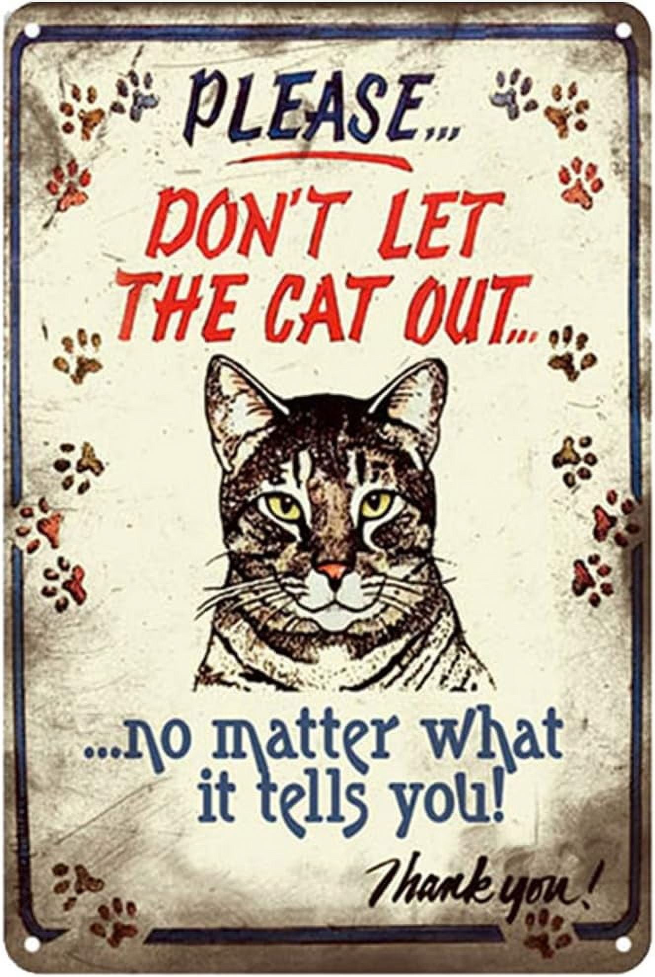 Please Don't Let the Cat Out No Matter What It Tells You - Funny Cat's ...
