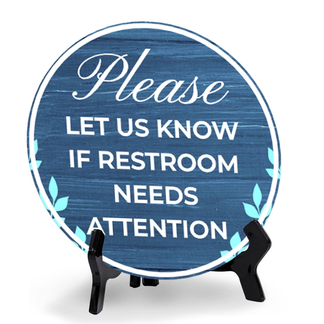 Please Let Us Know If Restroom Needs Attention (5 x 5“) Circle Table ...
