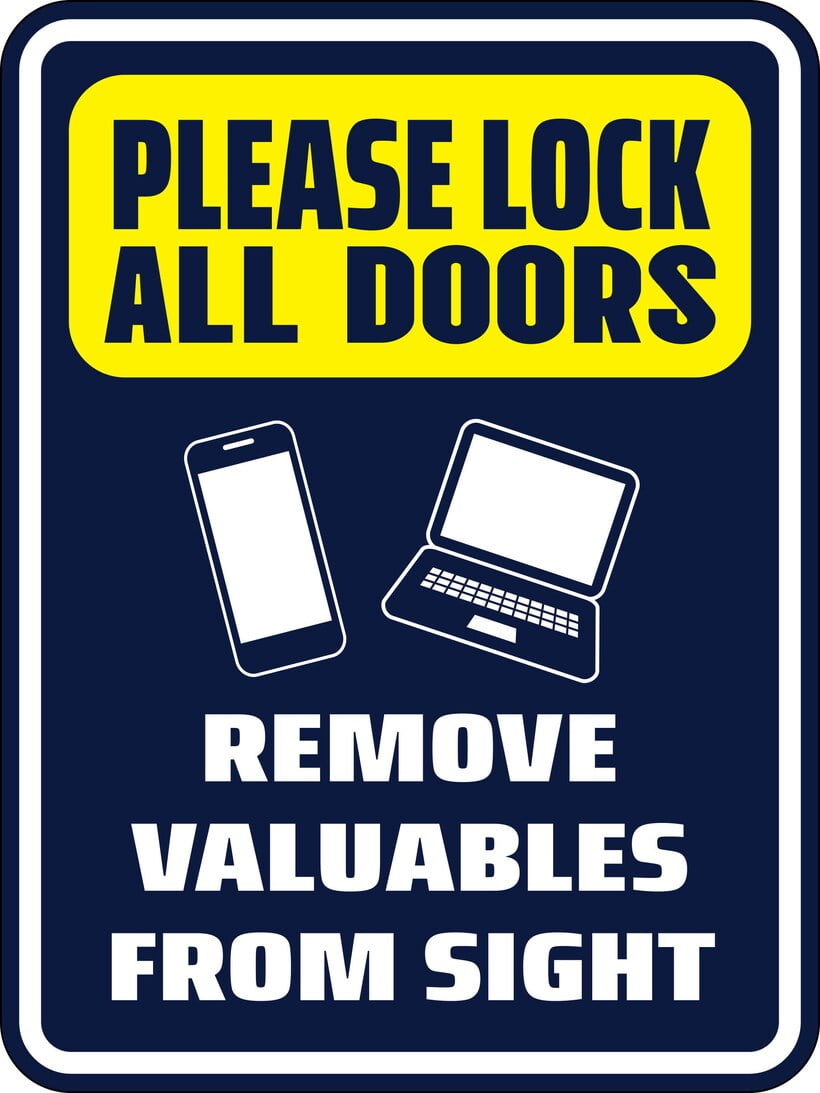Please Lock All Doors Remove Valuables From Sight Wall or Door Sign ...