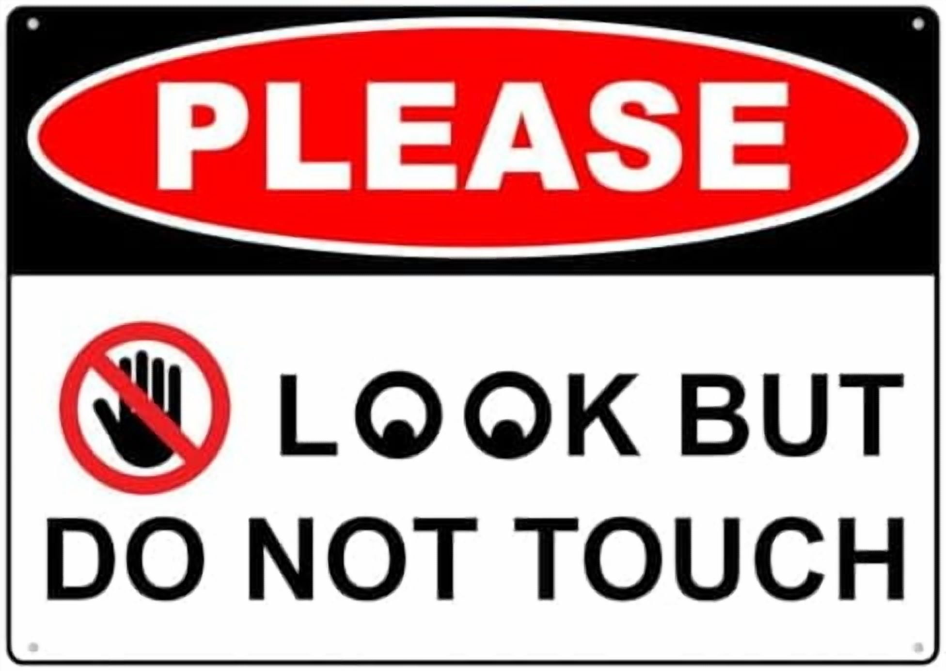 Please Look But Do Not Touch Sign For House Door Office Business Yard ...