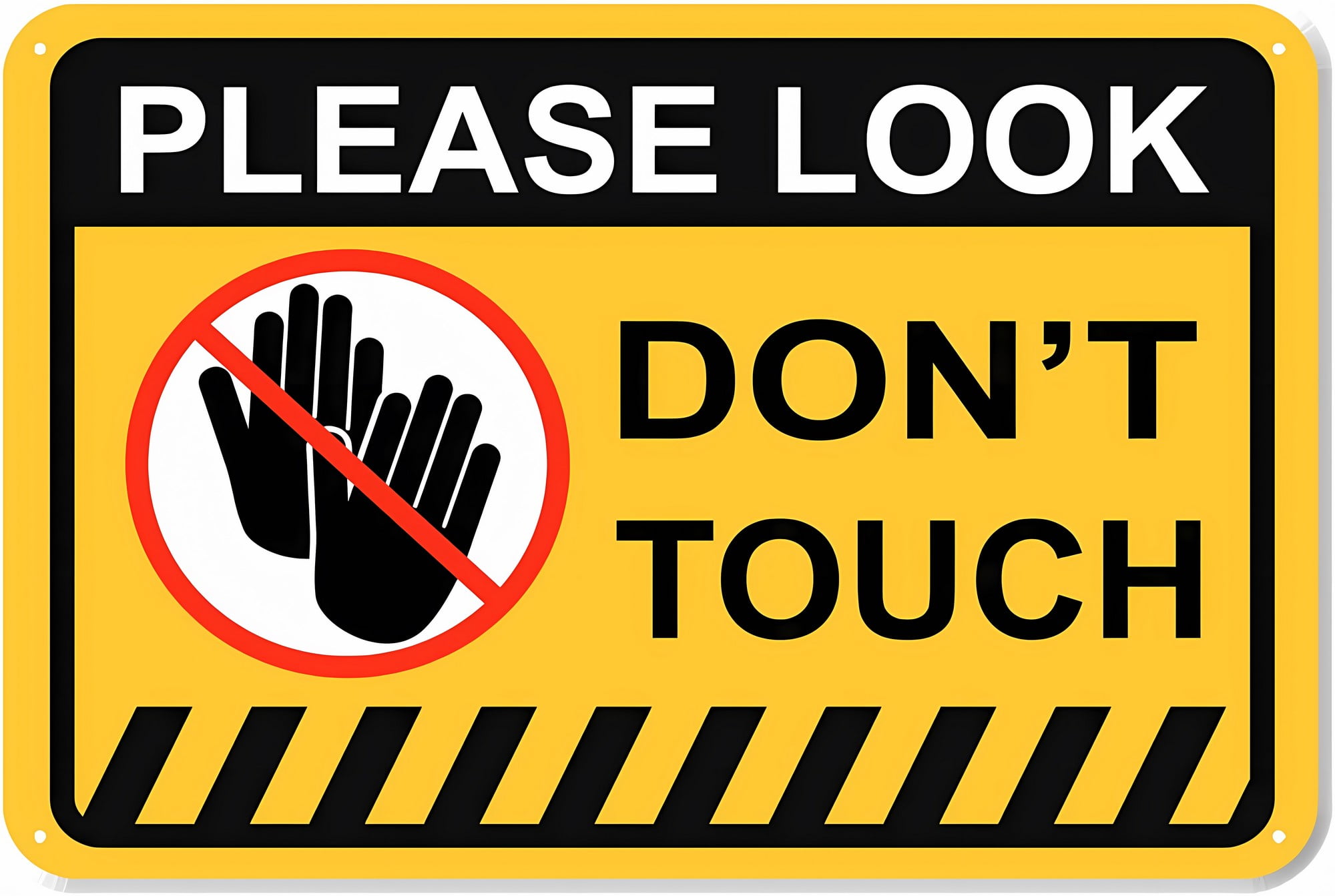 Please Look Don't Touch Sign PVC0235 - 8"x12" Premium PVC Sign for ...