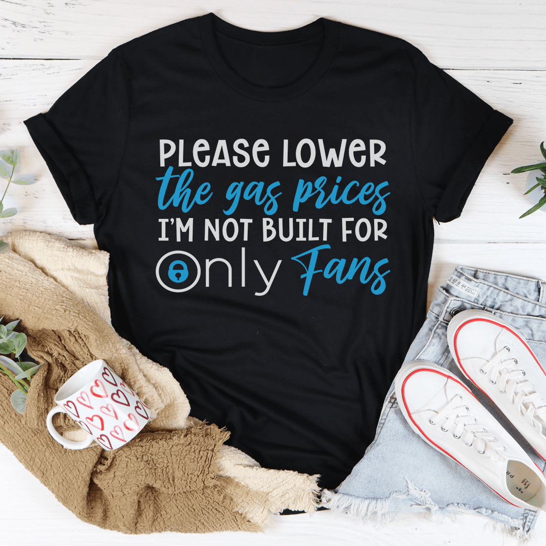Please Lower The Gas Prices Tee Peachy Sunday T-Shirt - Walmart.com