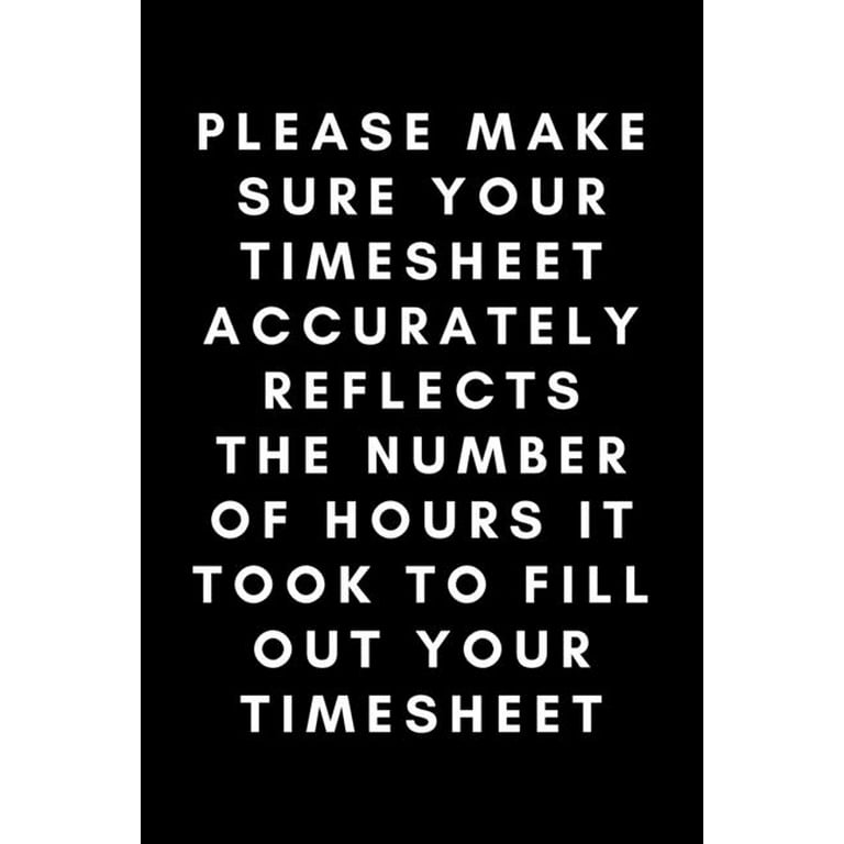 Timesheet Funny It Is