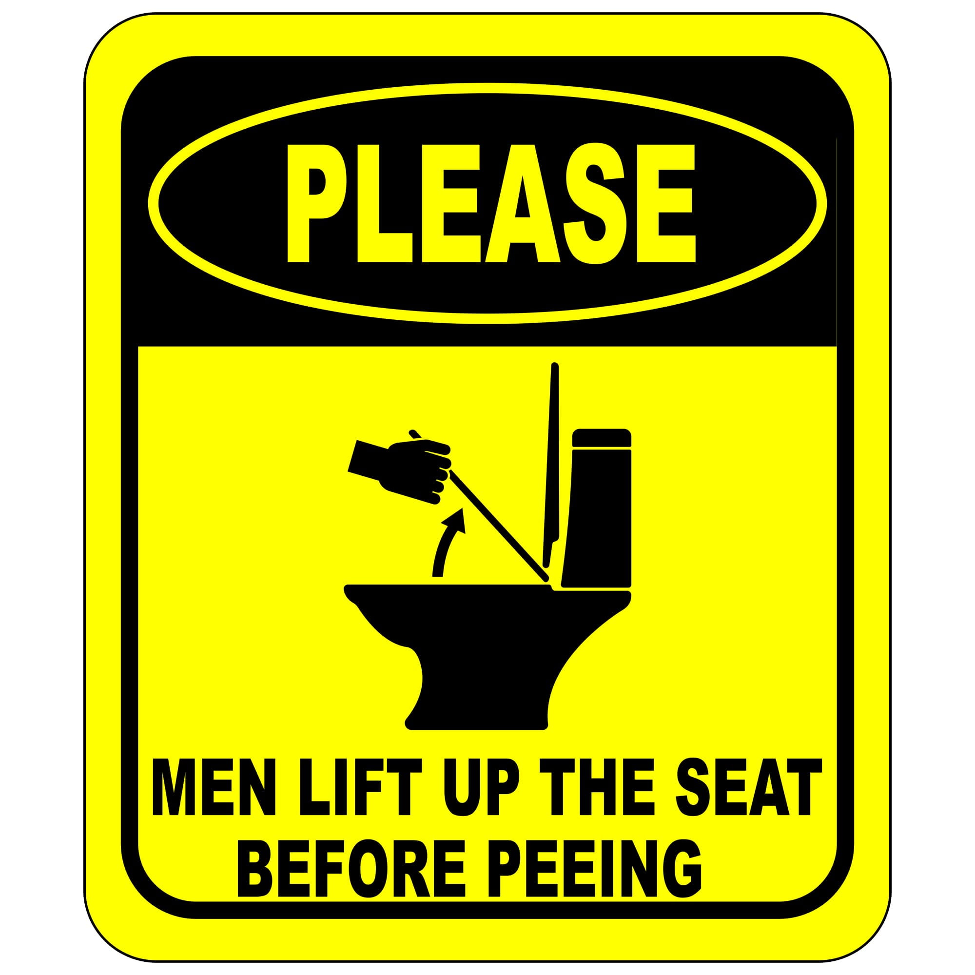 Please Men Lift UP the Seat Before Peeing Bathroom Sign - Funny ...