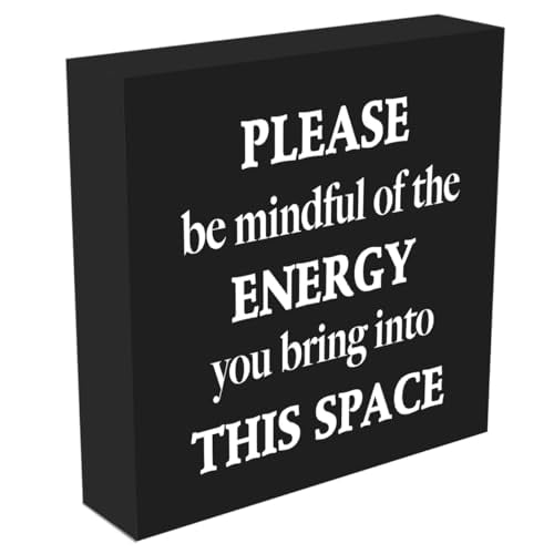 Please Be Mindful of the Energy You Bring into This Space Wood Box Sign ...