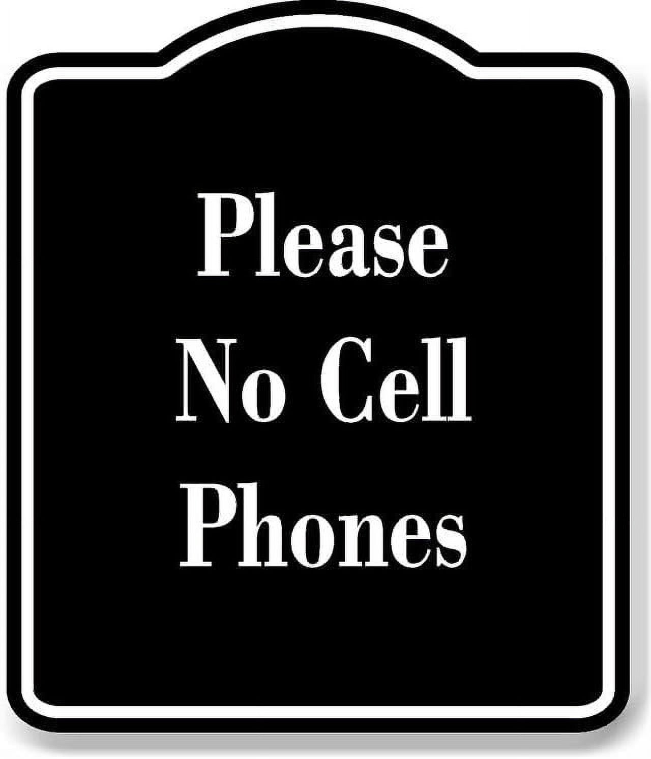 Please No Cell Phones BLACK Aluminum Composite Sign 15''x18'' - Walmart.com