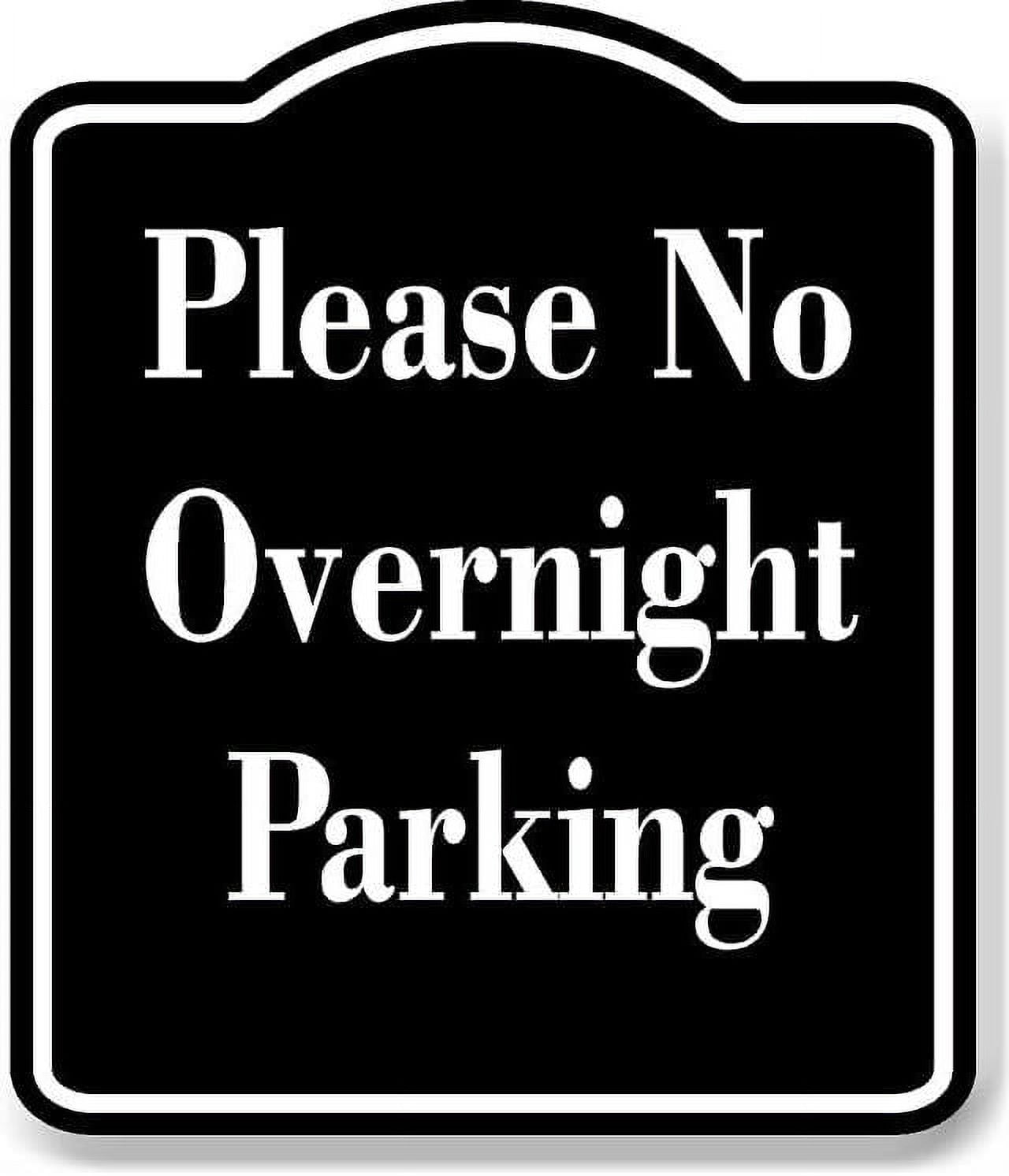 Please No Overnight Parking BLACK Aluminum Composite Sign 8.5''x10 ...