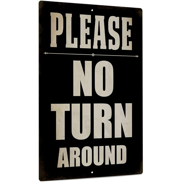 No Turn Around Signs