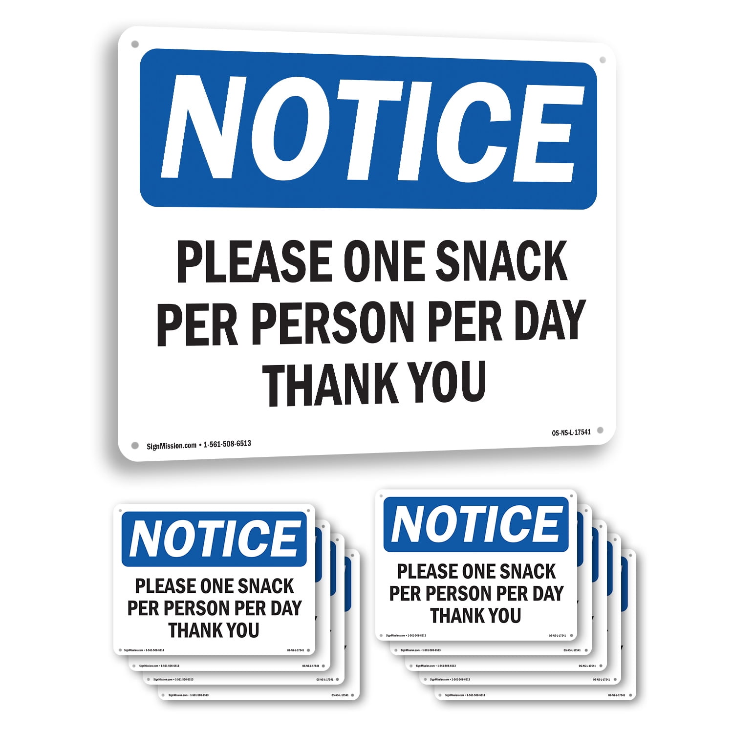 Please One Snack Per Person Per Day Thank You OSHA Notice Rigid Plastic ...