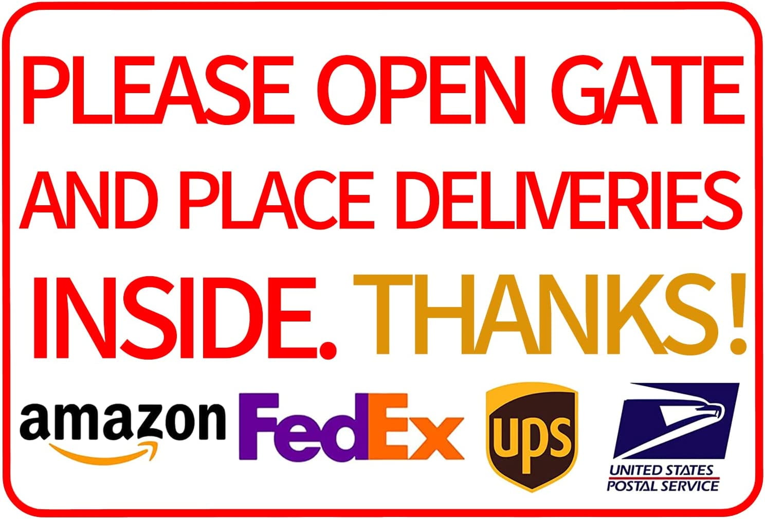 Please Open Gate and Place Deliveries Inside Delivery Sign Indoor ...