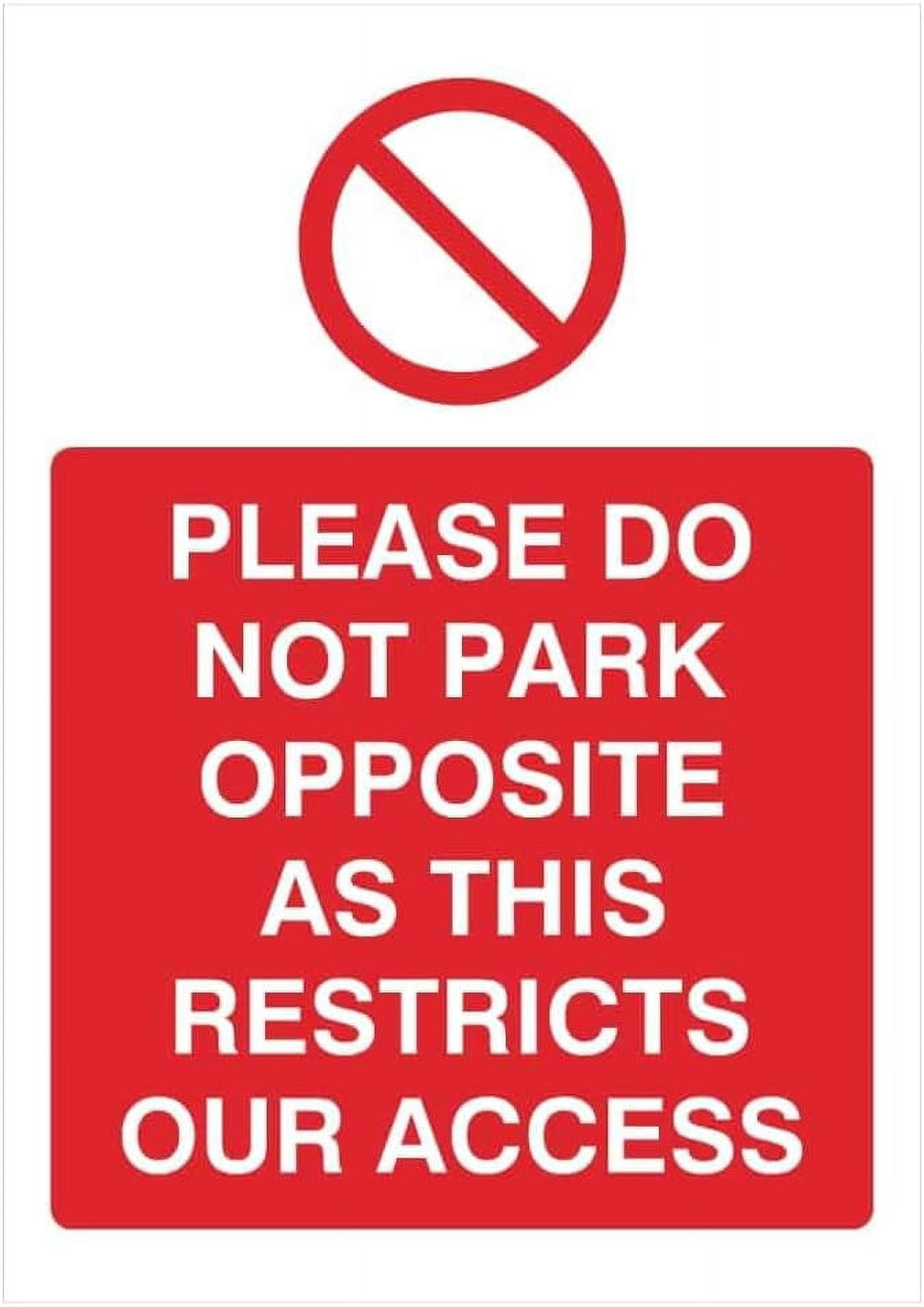 Please Do Not Park Opposite Portrait Sign Parking Signs & Permits Metal ...
