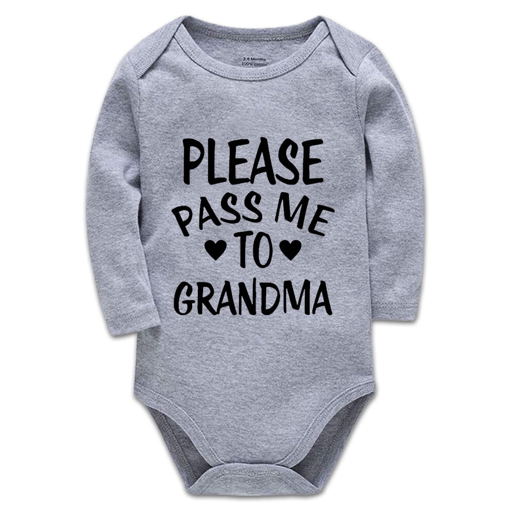 Please Pass Me To Grandma -My Grandmother Loves Me&Cute Infant One ...
