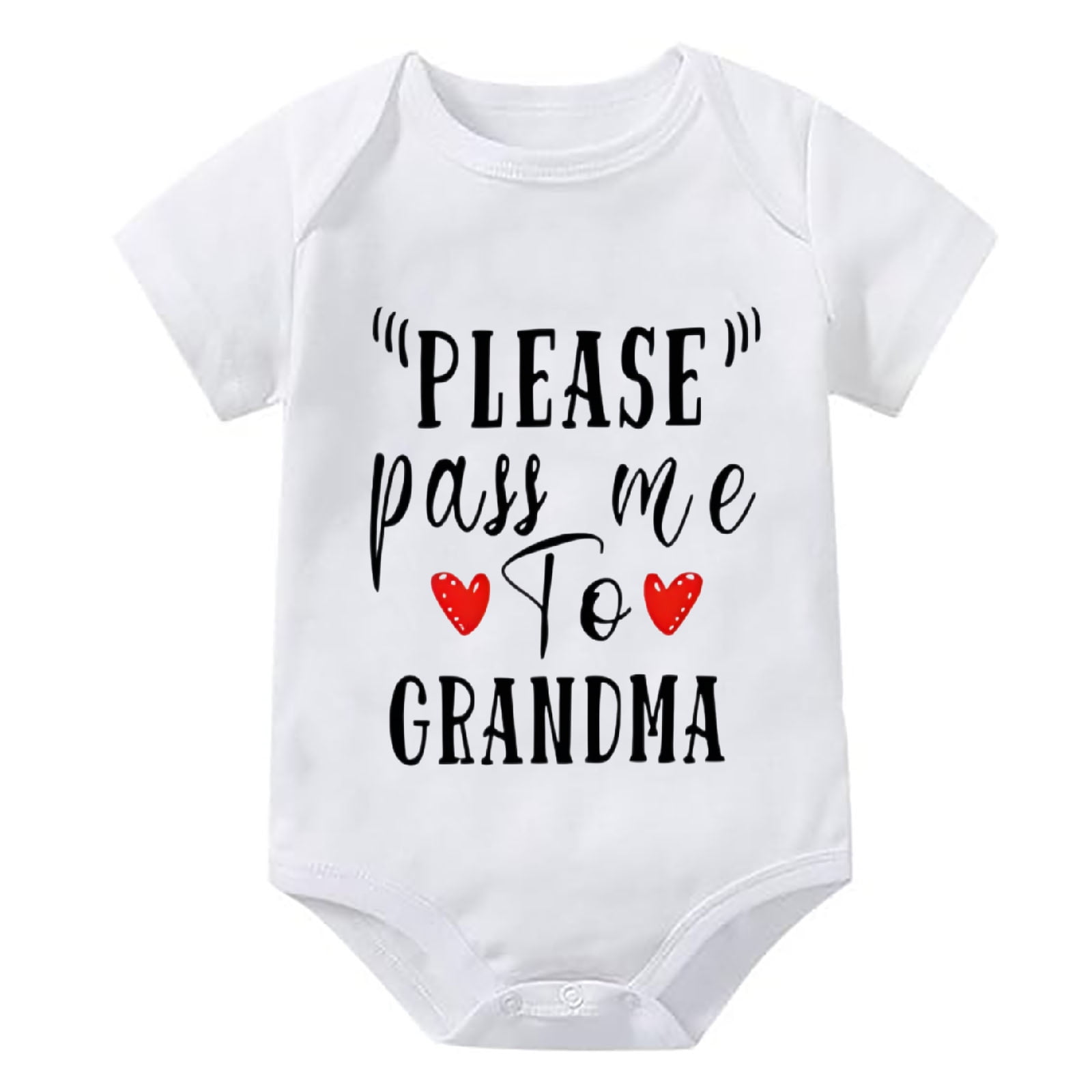 Please Pass Me To Grandma Neutral Baby Outfits Short Sleeve Baby Bring ...