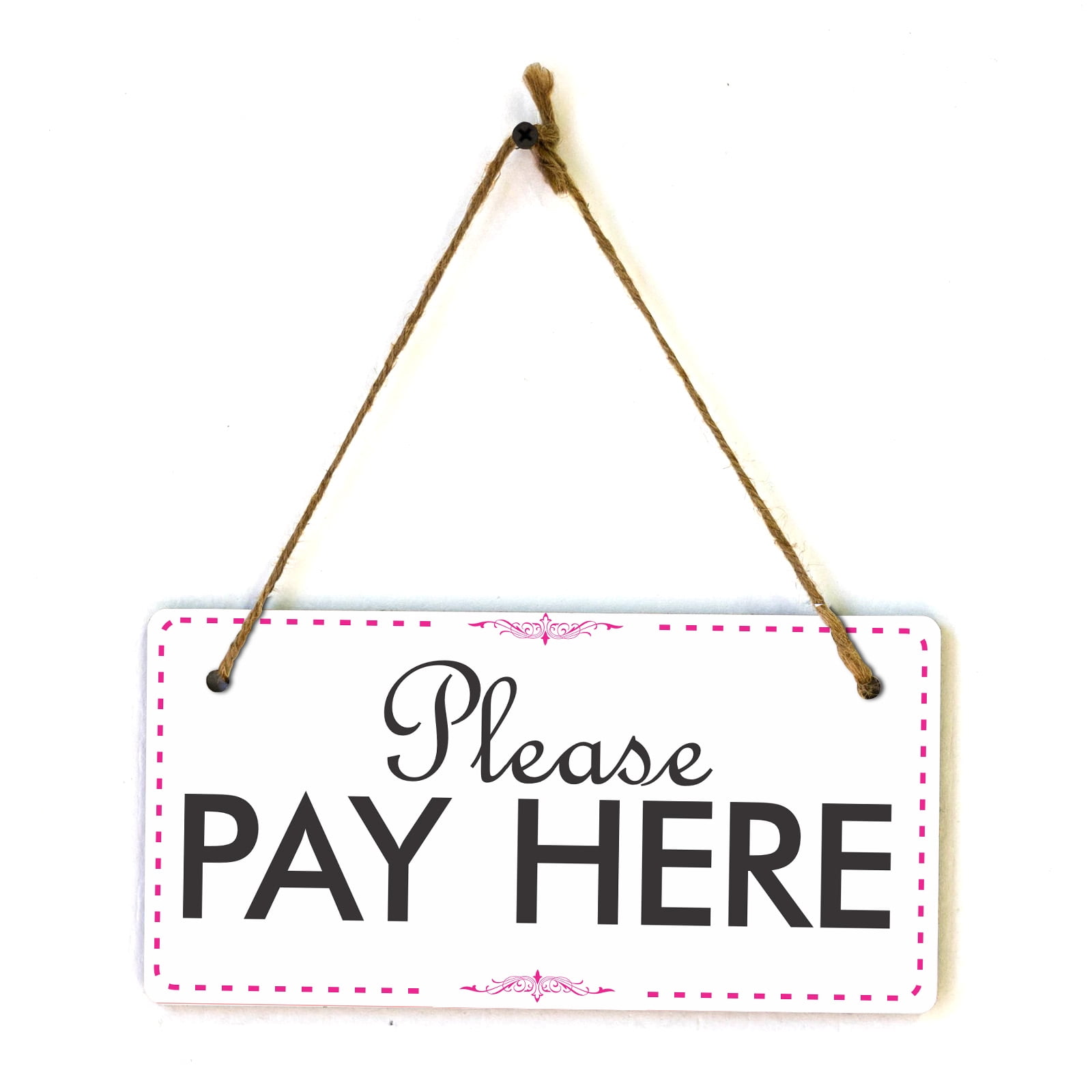 Please Pay Here 5x10 Hanging Plus Wall or Door Sign | Rustic Twine ...