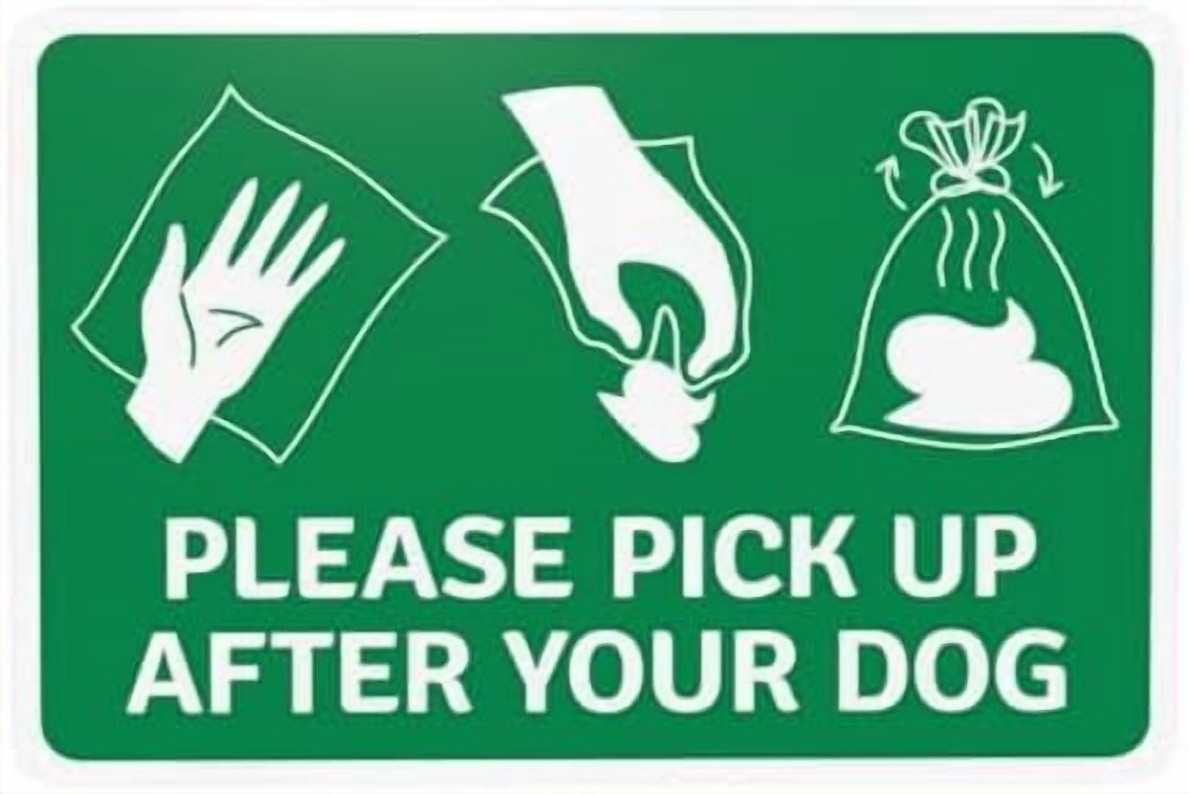Please Pick Up After Your Dog With Dog Poop Instructions Warning Sign ...