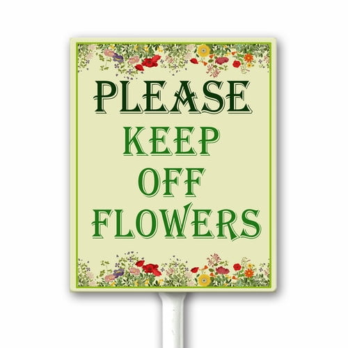 Please Do Not Pick Flower Sign, Keep Off Flowers Garden Sign, Funny ...