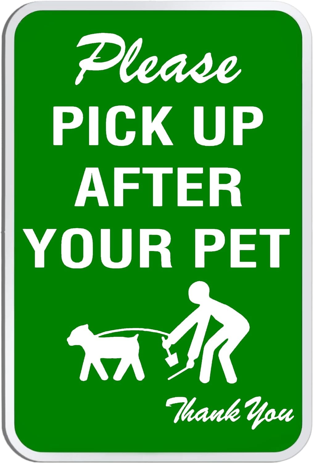 Please Pick Up After Your Pet Sign - 12 x 18 Park Sign - 3M High ...