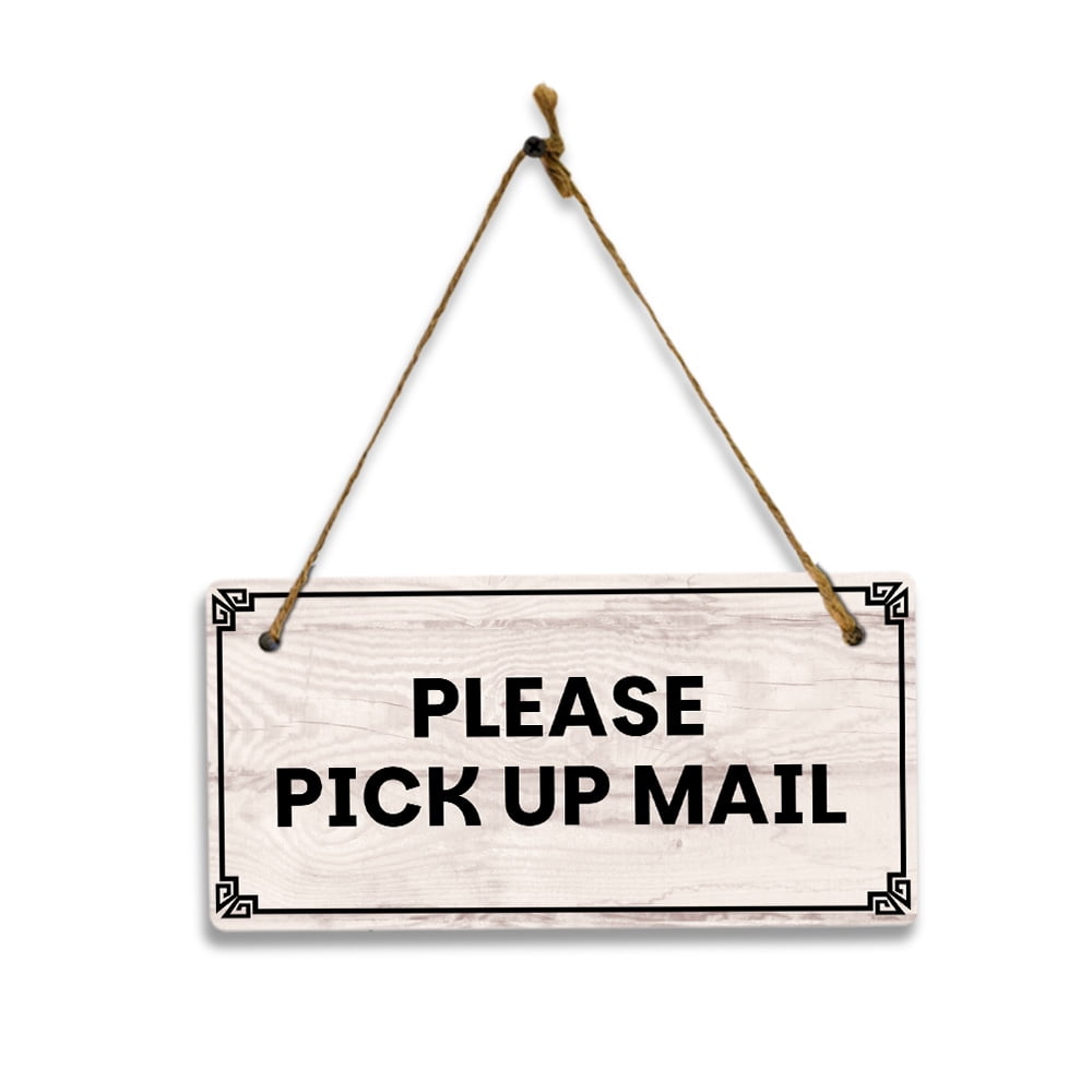 Please Pick Up Mail | Rustic Light Wood 5 x 10" Hanging Sign - Walmart.com