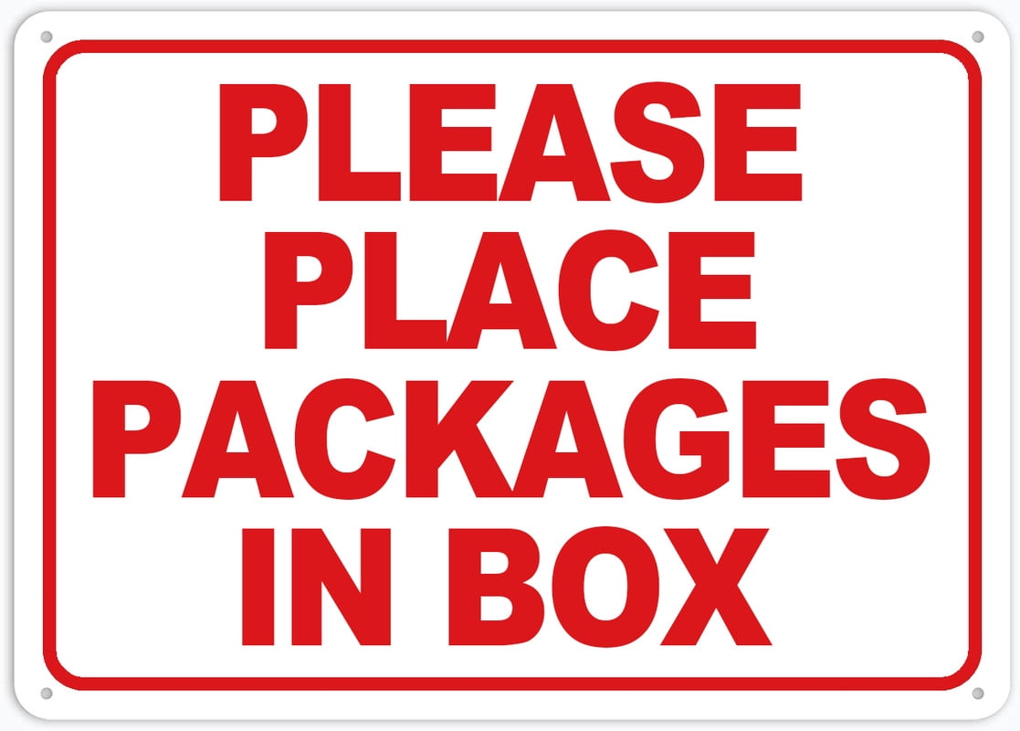 Please Place Packages In Box Sign For House 12" X 8" Yard Sign, Premium ...