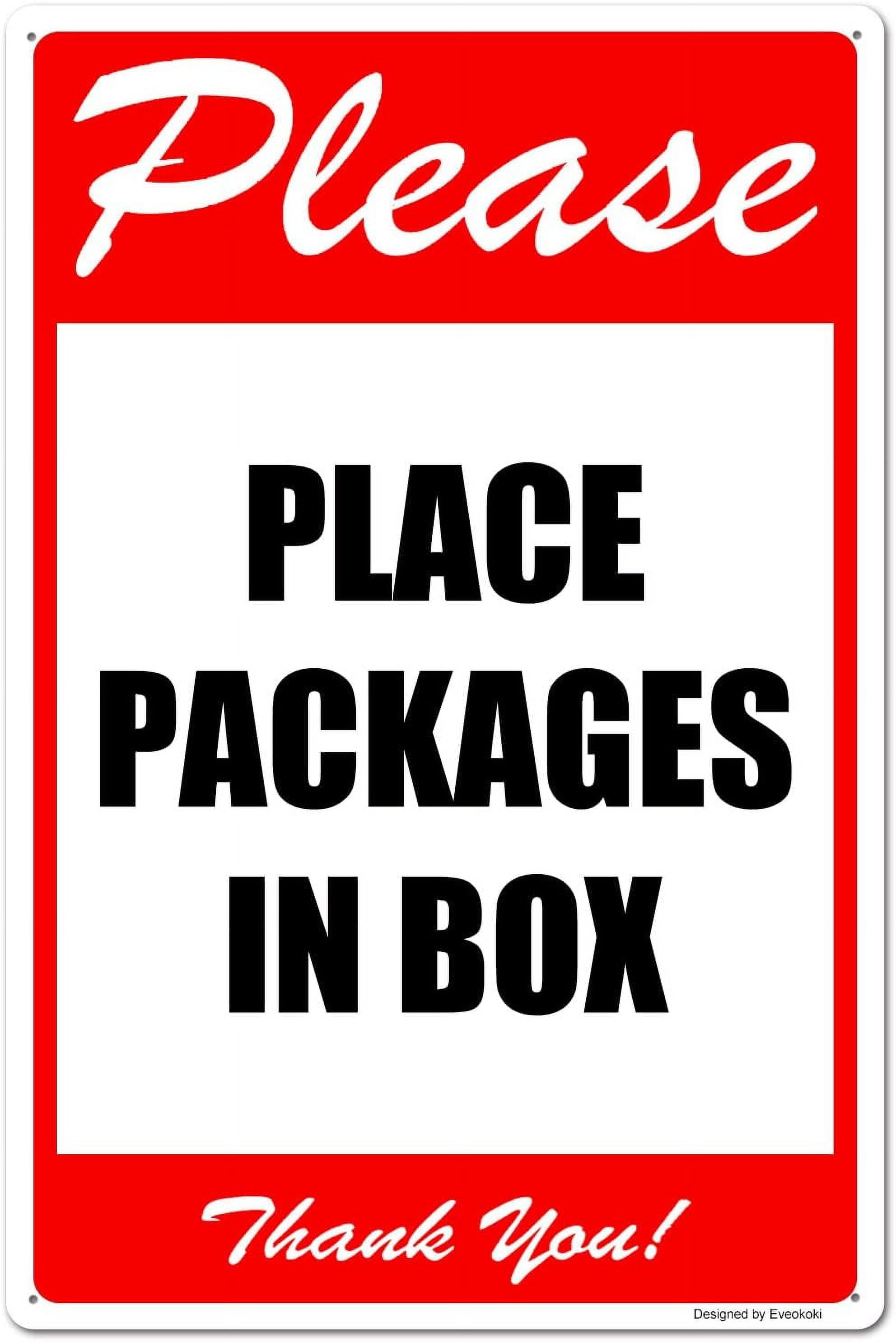 Please Place Packages in Box Thank You Signs, 8x 12 Inches Package ...