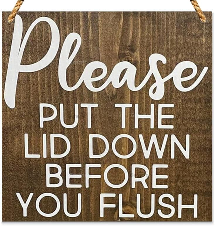 Please Put The Lid Down Before You Flush Sign Husband Bathroom Decor ...