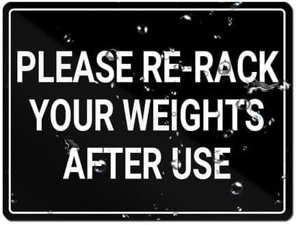 Please Re Rack Your Weights After Use Sign 8"X6" Black White Acrylic ...