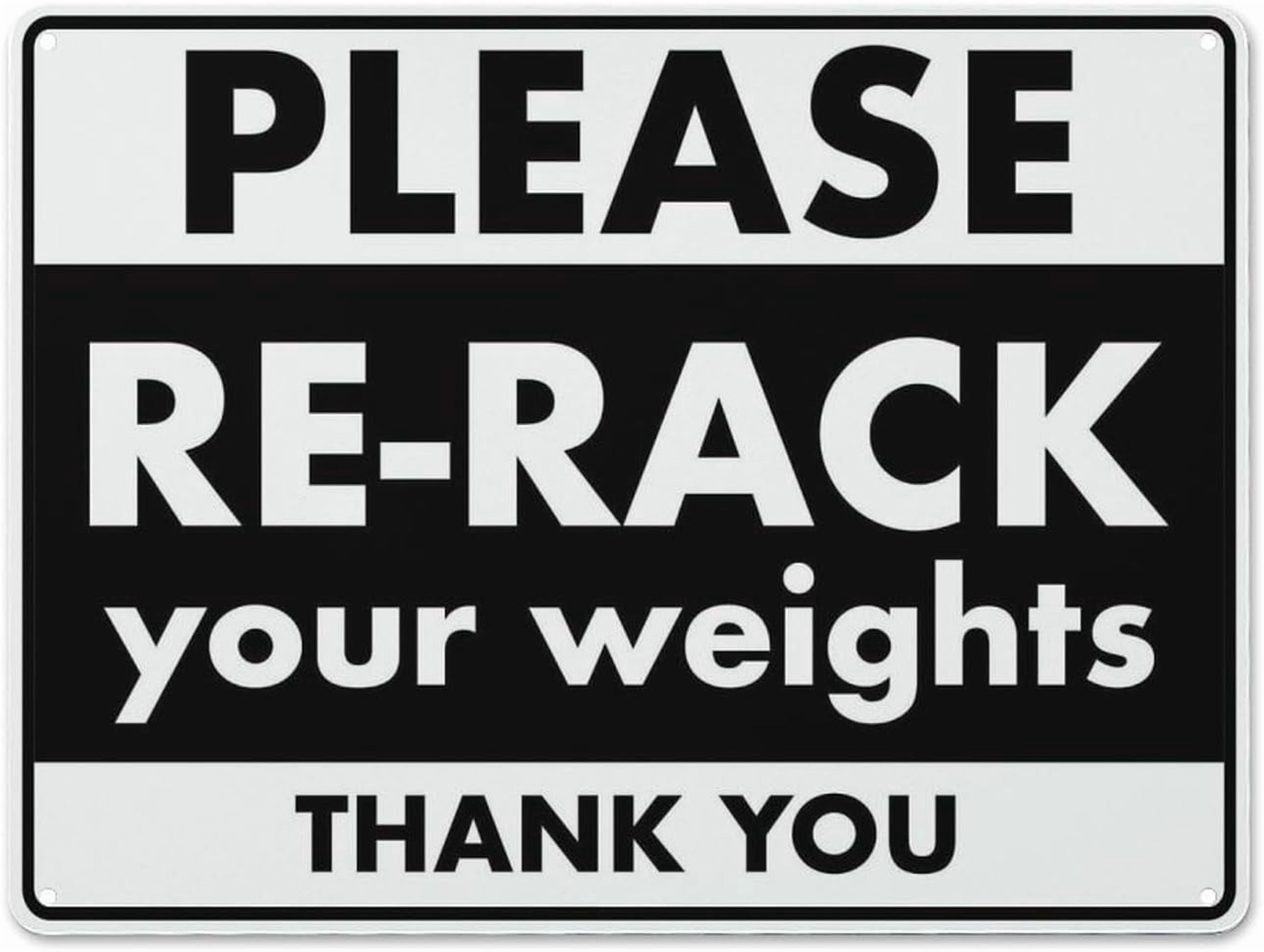 Please Re Rack Your Weights Thank You Metal Aluminum Sign 8"x12" - Rust ...