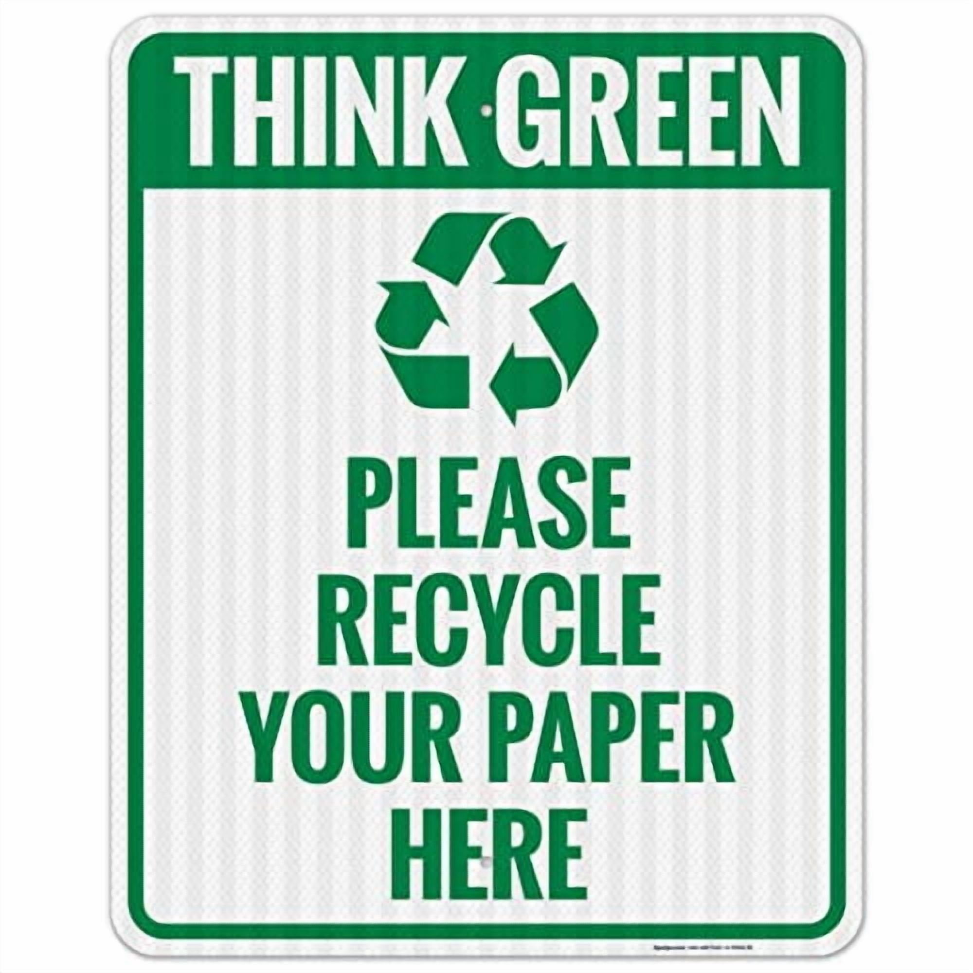 Please Recycle Your Paper Here Sign, 24x30 Inches, 3M EGP Reflective ...