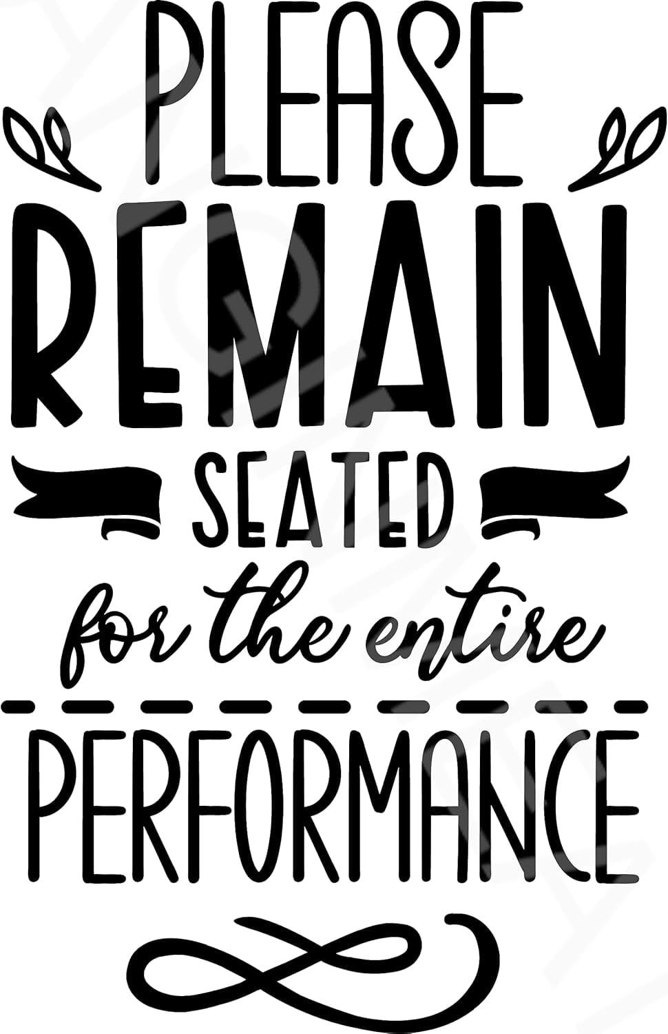 Please Remain Seated For The Entire Performance Funny Bathroom Sign ...