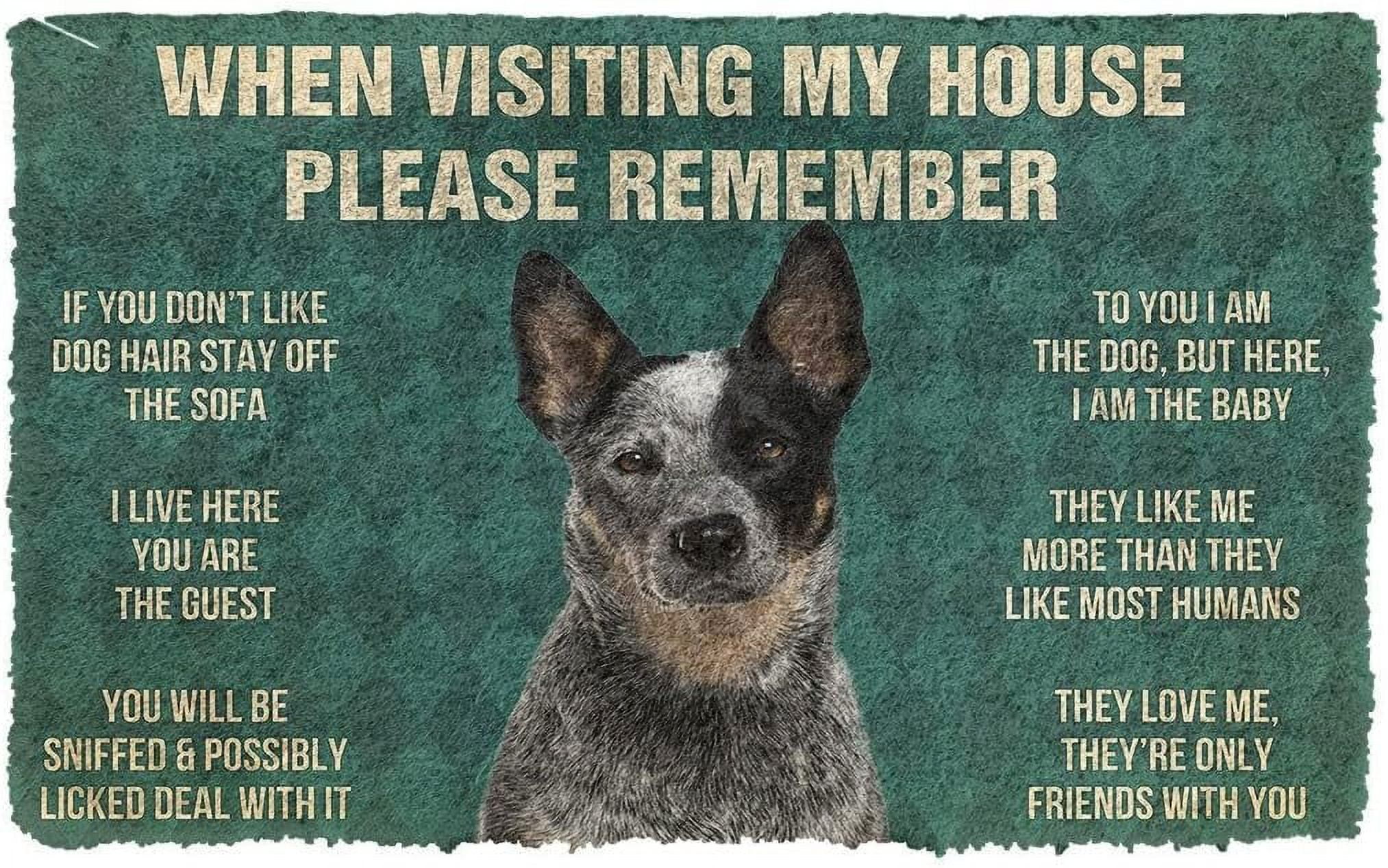 Please Remember Australian Cattle Dog's House Rules Doormat Indoor for ...